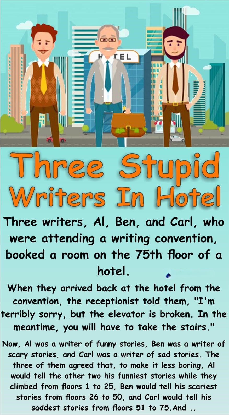 The Hotel Has A Funny Story Of Three Writers